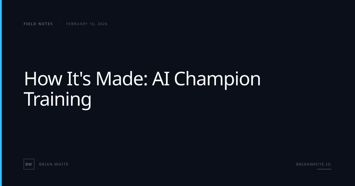 How It's Made: AI Champion Training - Brian White